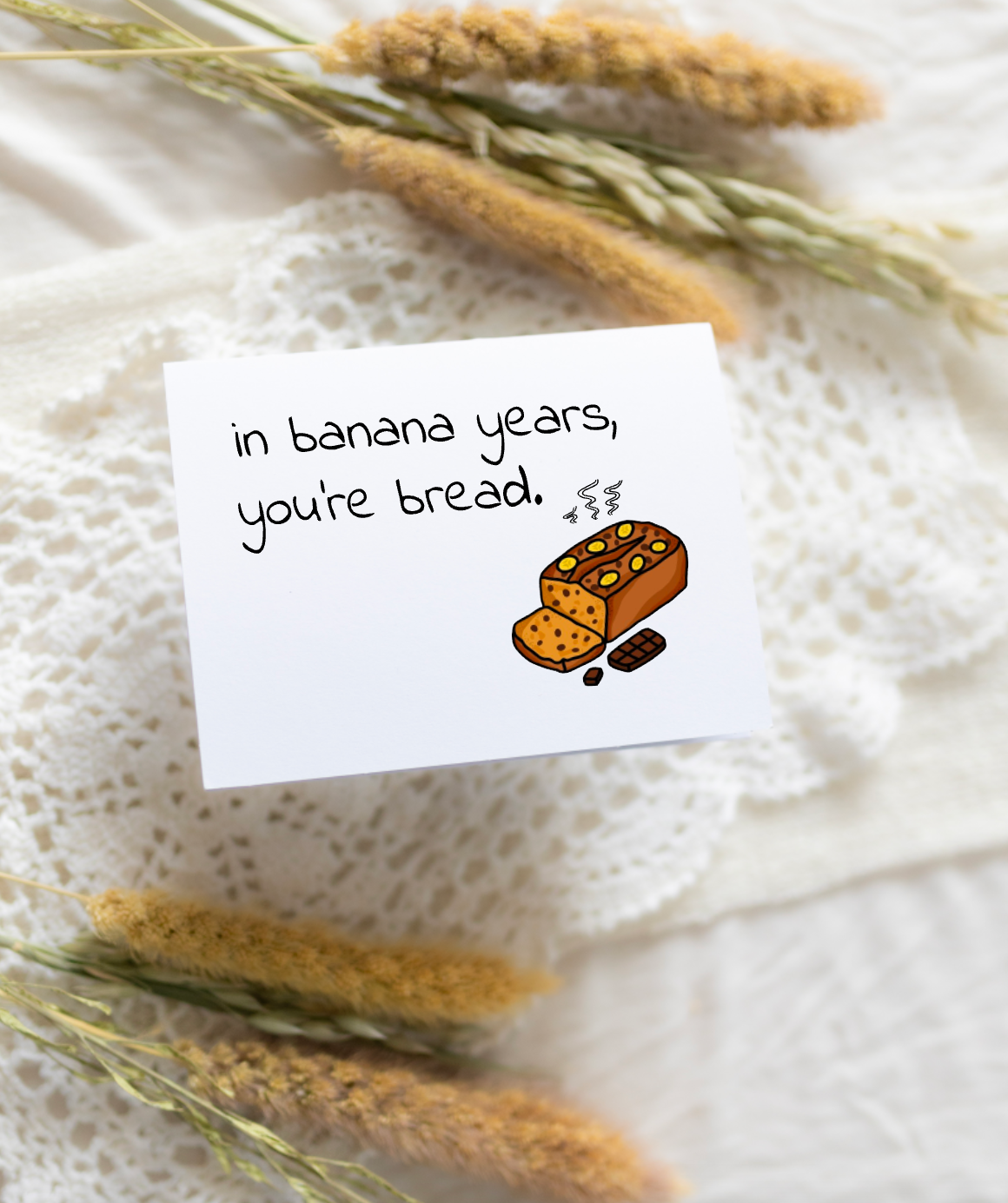 Banana Bread Birthday Card – One Sixty One